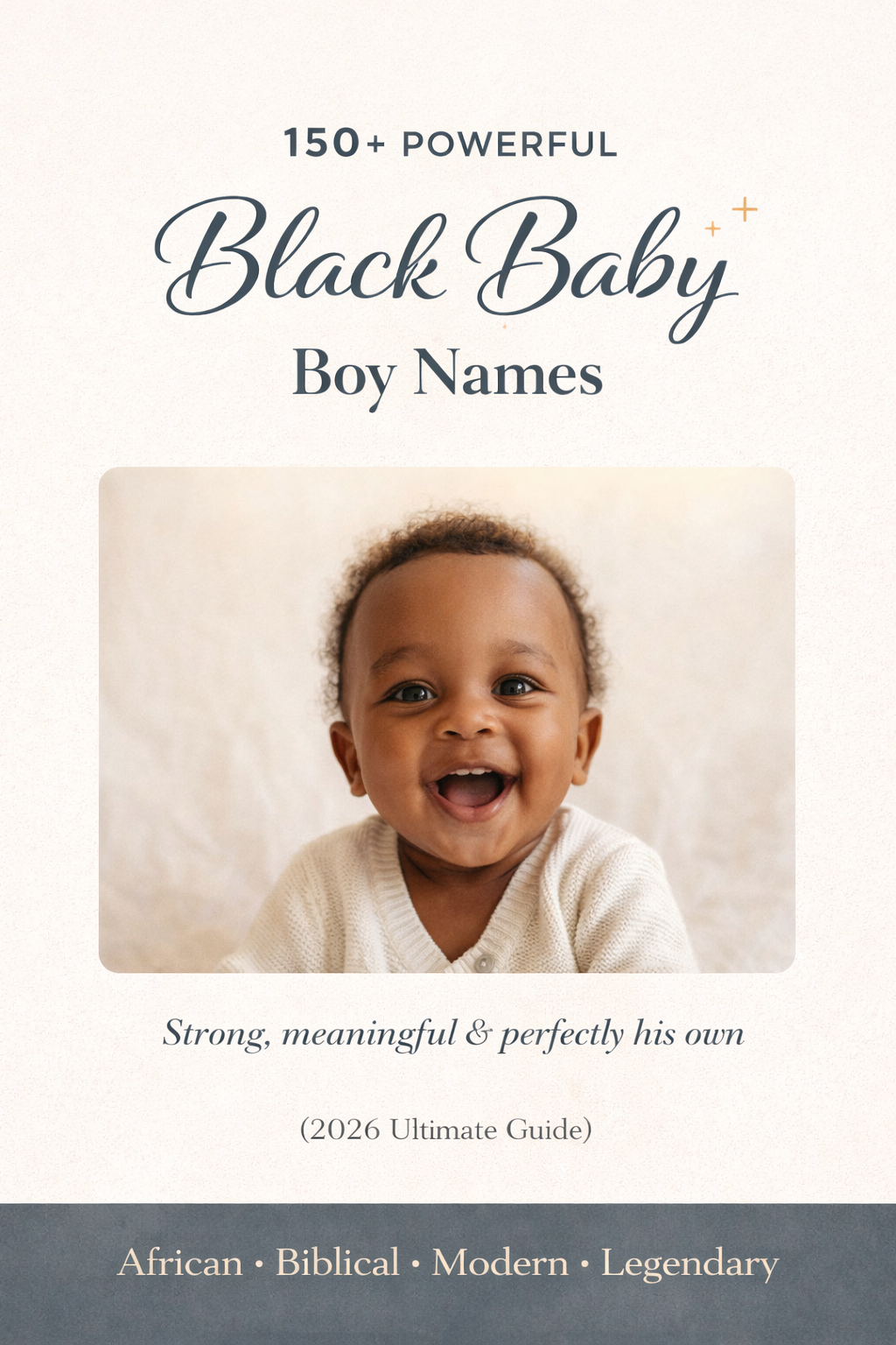150+ Most Powerful Strong Black Baby Boy Names You'll Love (2026 ...